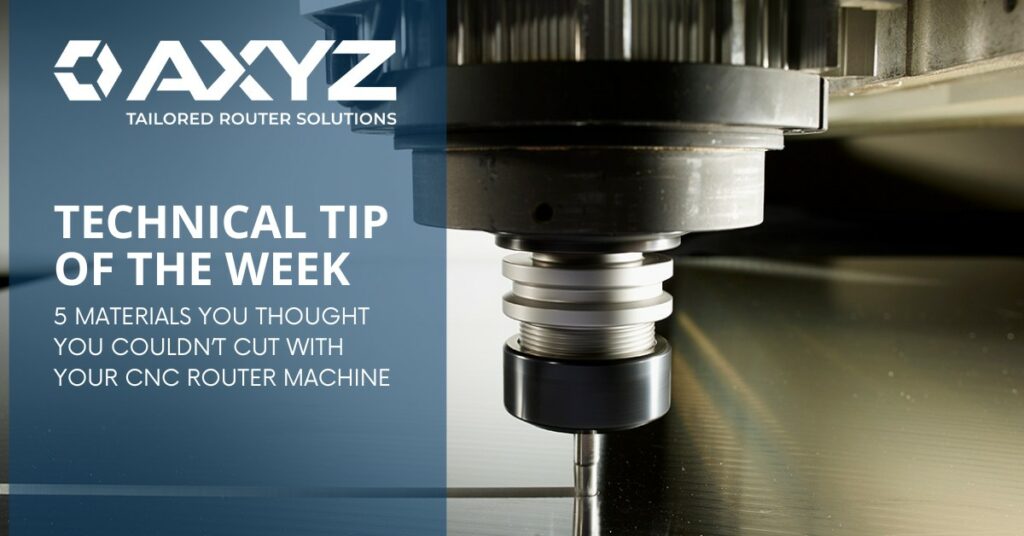 Technical Tip of the Week: 5 Materials You Thought You Couldn’t Cut ...