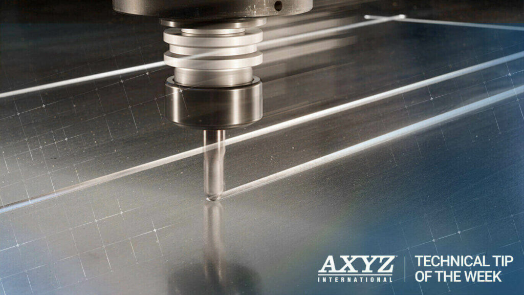 Technical Tip of the Week: When to Use Lead-Ins and Ramps - AXYZ