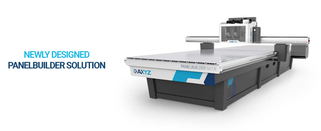 The Newly Designed All-In-One Solution for Panel Fabrication and Tracking - AXYZ