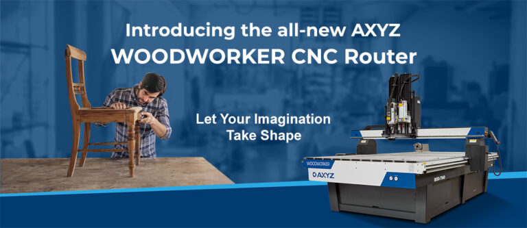 Introducing the New WOODWORKER CNC Router - AXYZ